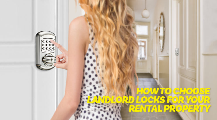 How To Choose Landlord Locks For Your Rental Properties – EleMake