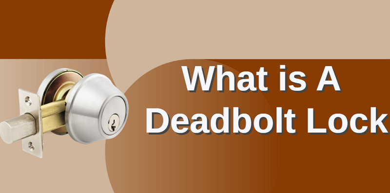 What is a Deadbolt Lock and How Does It Work? – EleMake